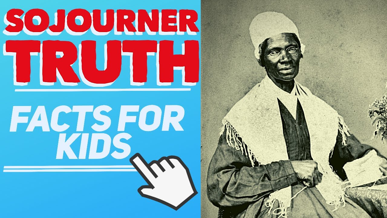 Sojourner Truth Facts For Kids Entelechy