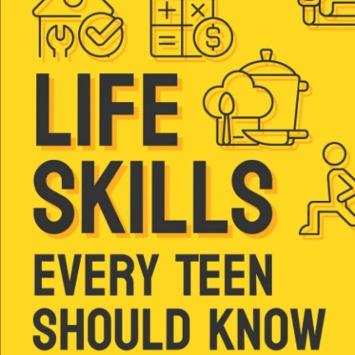 Free Poster: Life Skills Every Teen Should Know - Entelechy